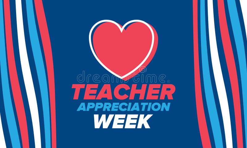 Teacher Appreciation Week in United States. Celebrated in May. in ...