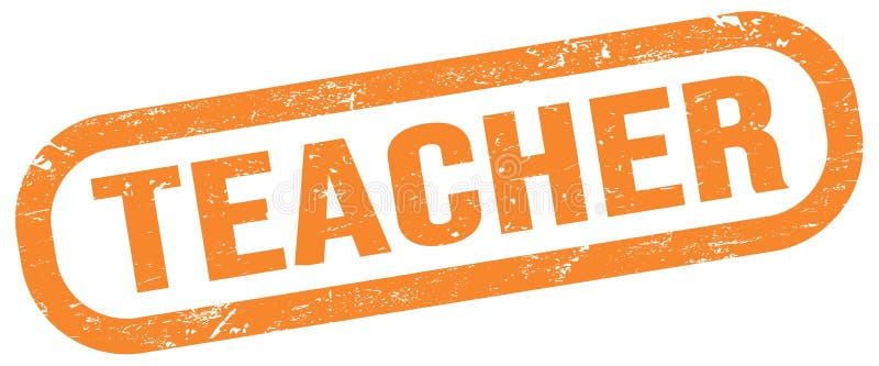 TEACHER, Text Written on Orange Stamp Sign Stock Illustration ...