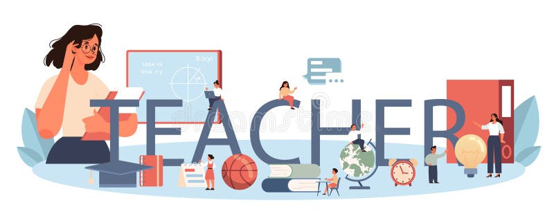 Teacher Typographic Header Concept. Profesor Standing in Front of the ...