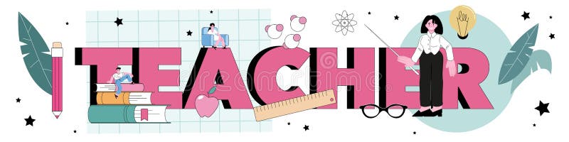Teacher Typographic Header. Professor Conduct a Lesson in a Classroom ...