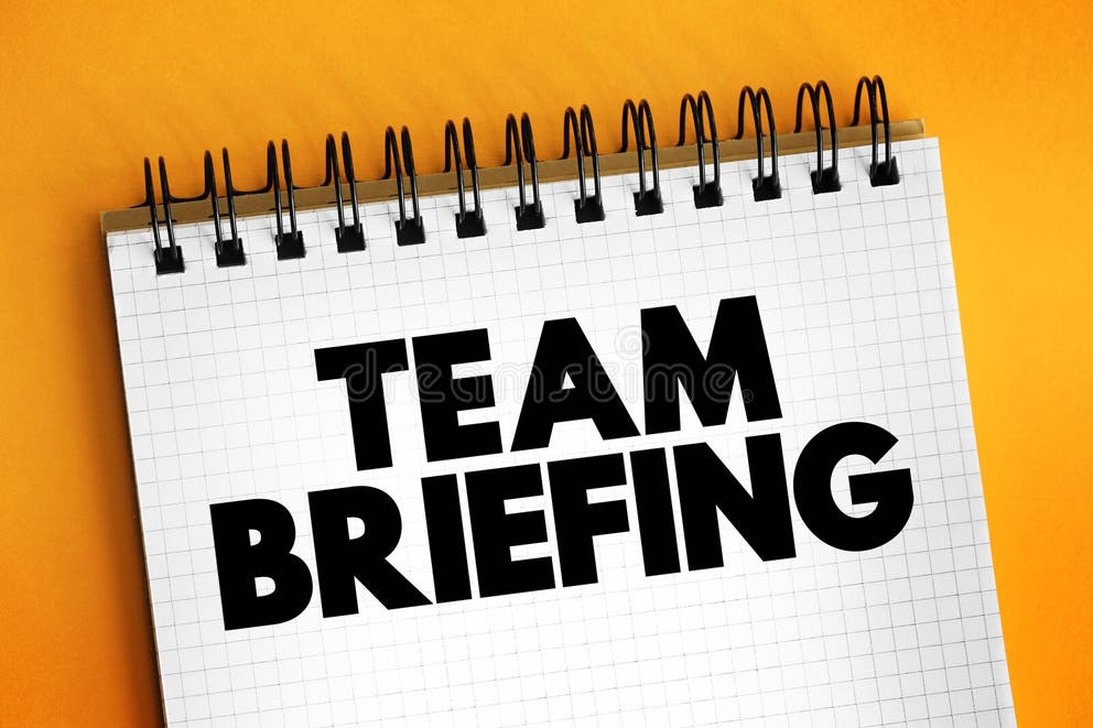 Team Briefing is a Process Which Involves Managers Talking To Their ...