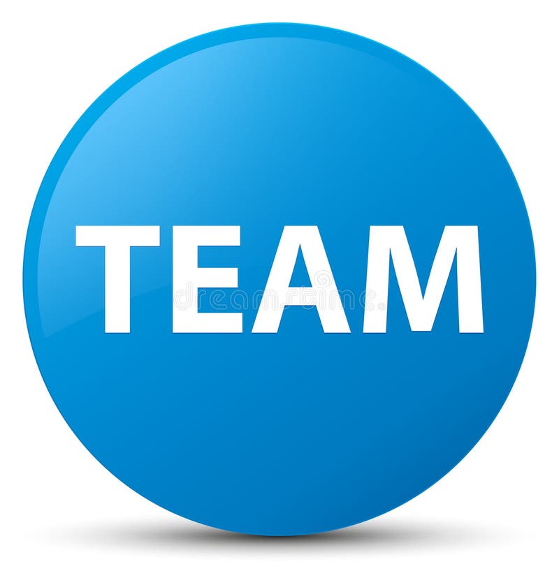 Team Cyan Blue Round Button Stock Illustration - Illustration of word ...