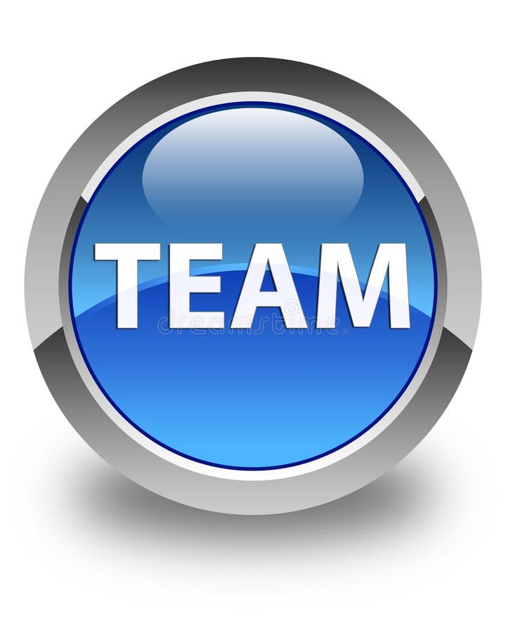 Team Glossy Blue Round Button Stock Illustration - Illustration of word ...