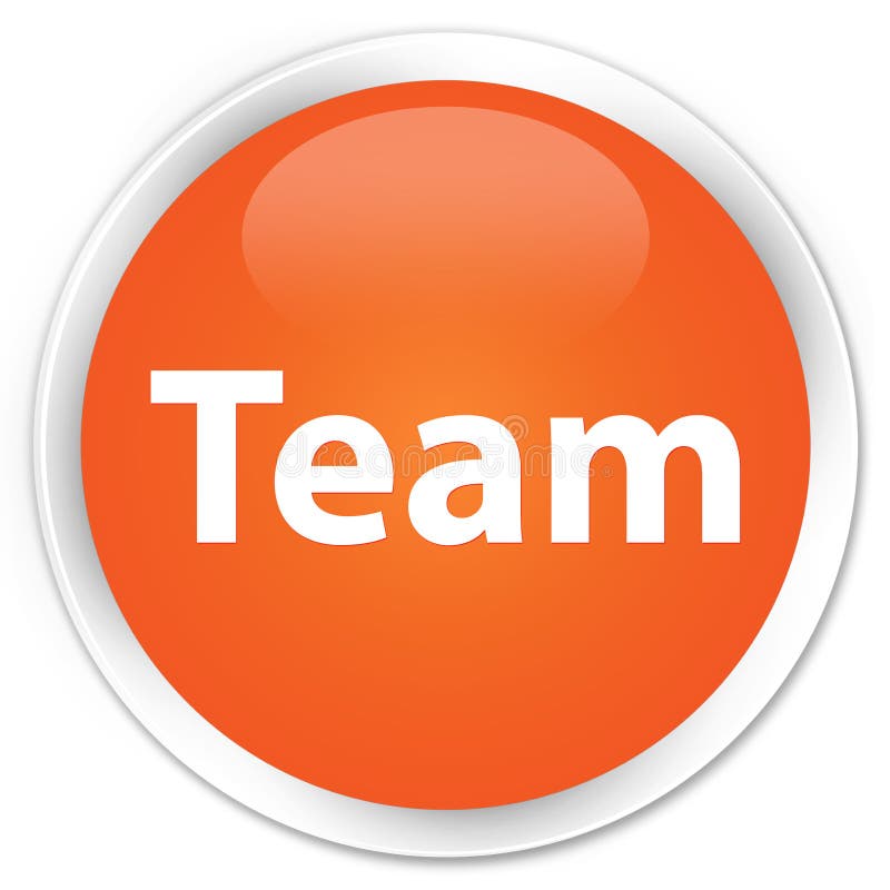 Team Premium Orange Round Button Stock Illustration - Illustration of ...