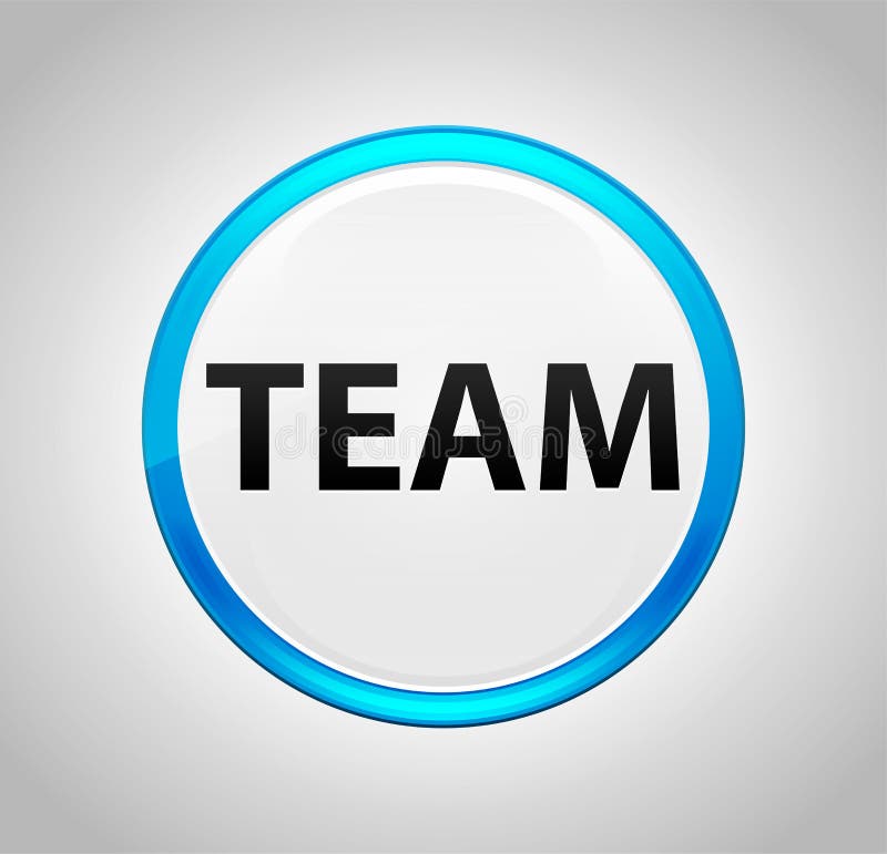 Team Round Blue Push Button Stock Illustration - Illustration of symbol ...