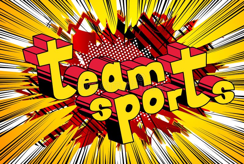 Team Sports - Comic Book Style Phrase. Stock Illustration ...