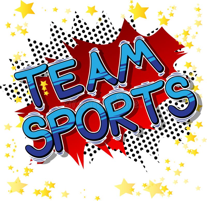Team Sports - Comic Book Style Phrase. Stock Illustration ...
