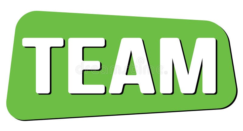 TEAM Text on Green Trapeze Stamp Sign Stock Illustration - Illustration ...