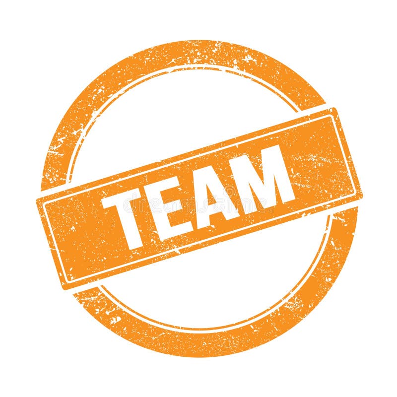 TEAM Text on Orange Grungy Round Stamp Stock Illustration ...