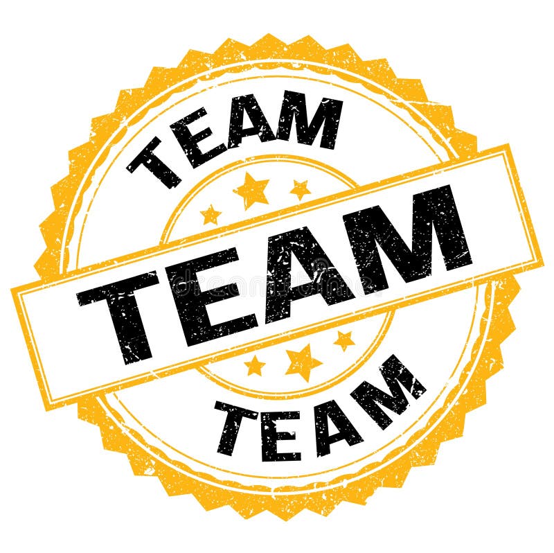 TEAM Text on Yellow-black Round Stamp Sign Stock Illustration ...