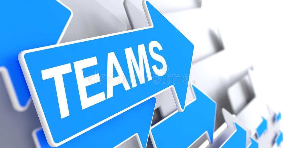 Teams - Inscription on the Blue Arrow. 3D. Stock Illustration ...