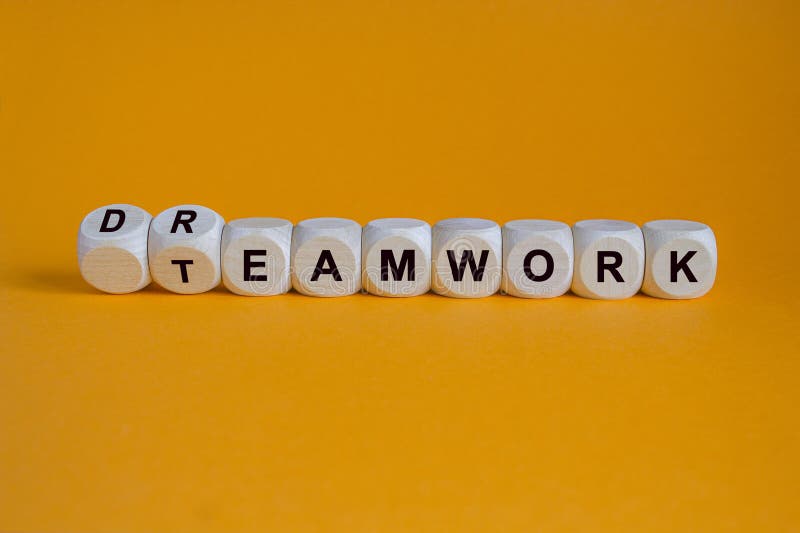 Teamwork and Dream Work Symbol. Turned Wooden Cubes and Changes the ...