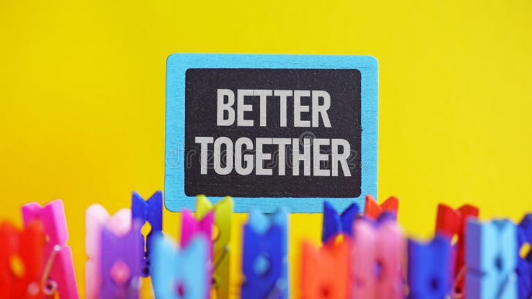 Teamwork Makes the Dream Work. we are Better Together Stock Image ...