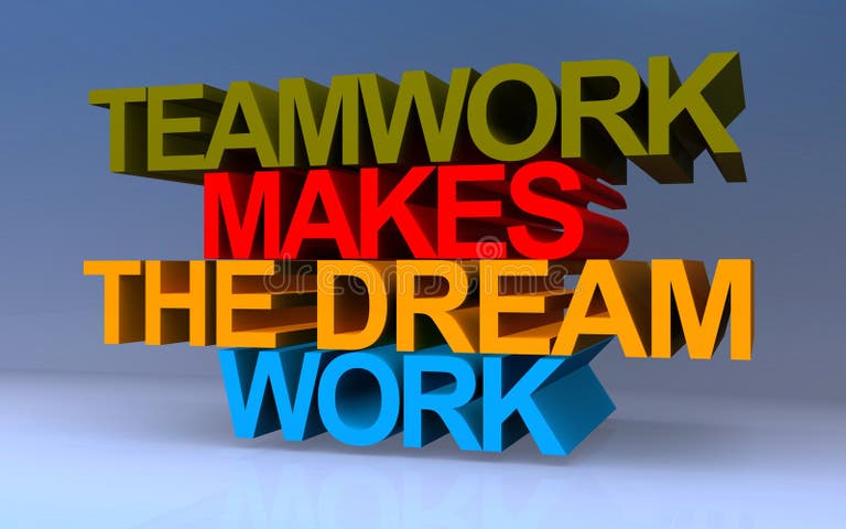 Teamwork Makes Dream Work Stock Illustrations – 162 Teamwork Makes ...