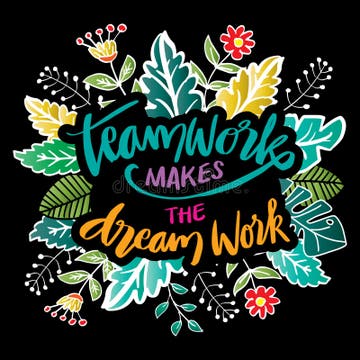 Teamwork Makes Dream Work Lettering Stock Illustrations – 38 Teamwork ...