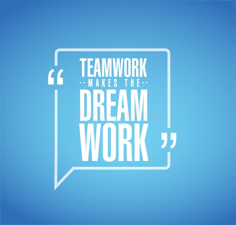 Teamwork Makes the Dream Work Line Quote Message Stock Illustration ...