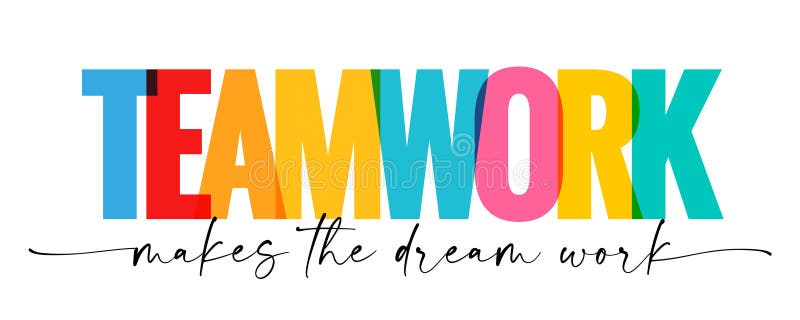 Teamwork Makes the Dream Work, Motivation Phrase Design Stock Vector - Illustration of ...
