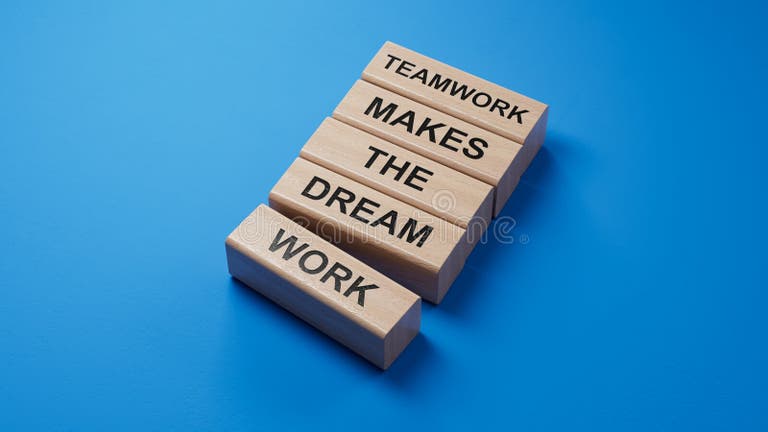 Teamwork Makes the Dream Work Symbol. Concept Words Teamwork Makes the ...