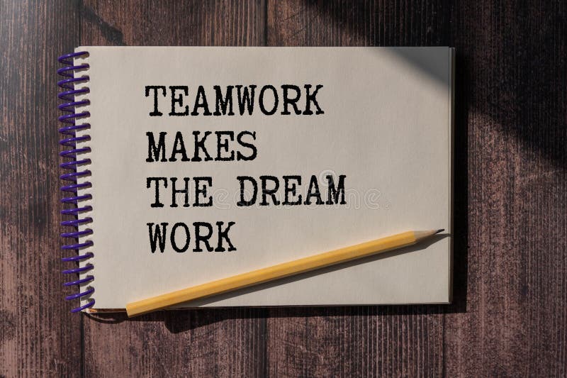 Teamwork Makes Dream Work Symbol. Concept Words Teamwork Makes the ...