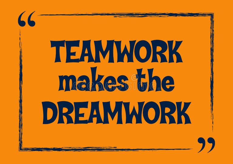 Teamwork Makes Dreamwork Stock Illustrations – 35 Teamwork Makes ...
