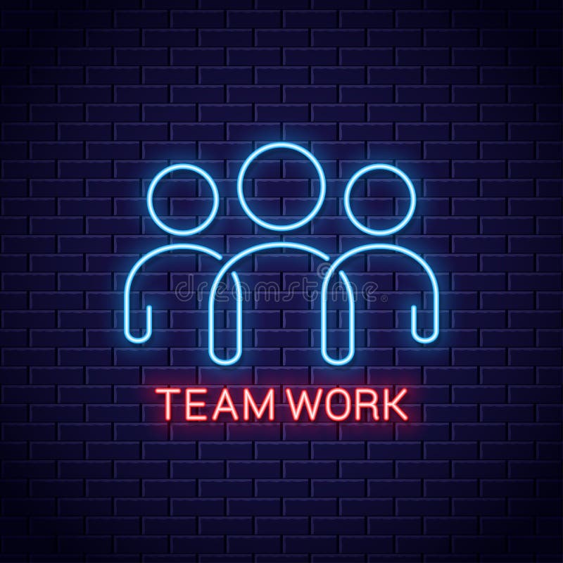 Teamwork Neon Sign. Team Work Banner with Neon Line on Wall Background ...