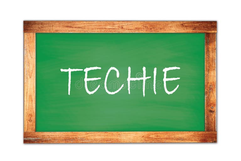 TECHIE Text Written on Green School Board Stock Photo - Image of ...