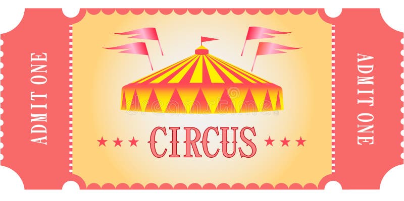 Vector Illustration of a Circus Ticket Template with an Inscription in ...