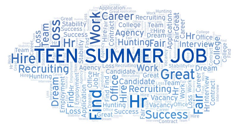 Teen Summer Job Word Cloud. Stock Illustration - Illustration of ...
