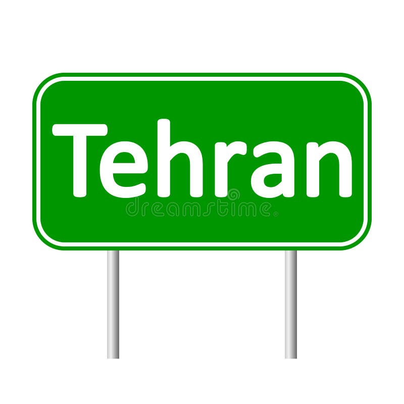 Tehran traffic sign stock illustration. Illustration of capital - 154780712