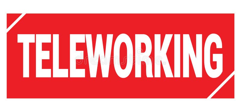 TELEWORKING Text Written on Red Stamp Sign Stock Illustration ...