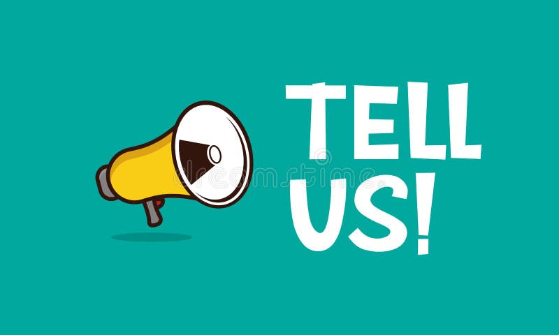 Tell Us Stock Illustrations – 573 Tell Us Stock Illustrations, Vectors ...