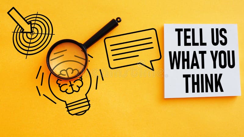 Tell Us What You Think is Shown Using the Text Stock Illustration ...
