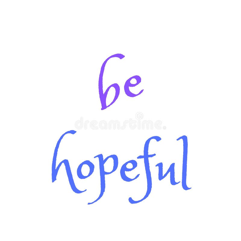 Be Hopeful Lettering Phrase Illustration Stock Illustration ...