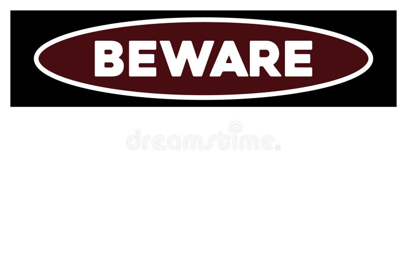 Template Beware Warning Sign Stock Illustration - Illustration of ...