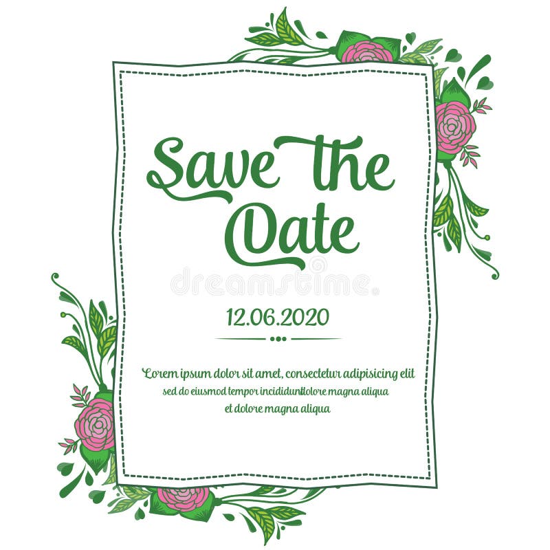 Template of Card Save the Date, with Green Leafy Flower Frame Border ...