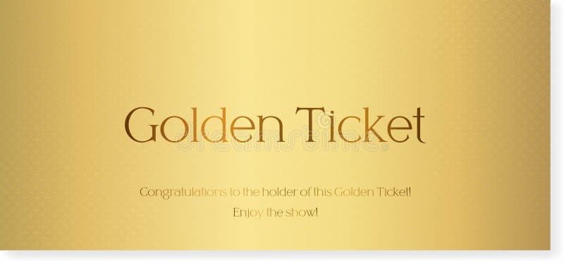 Template of the Golden Ticket Stock Vector - Illustration of invitation ...