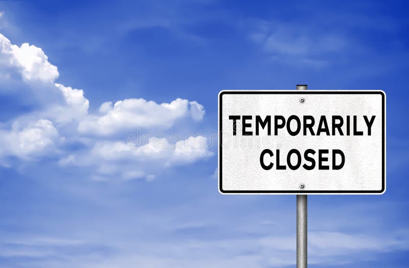 Temporarily Closed Sign for Covid-19 in Small Business Activity. Close ...