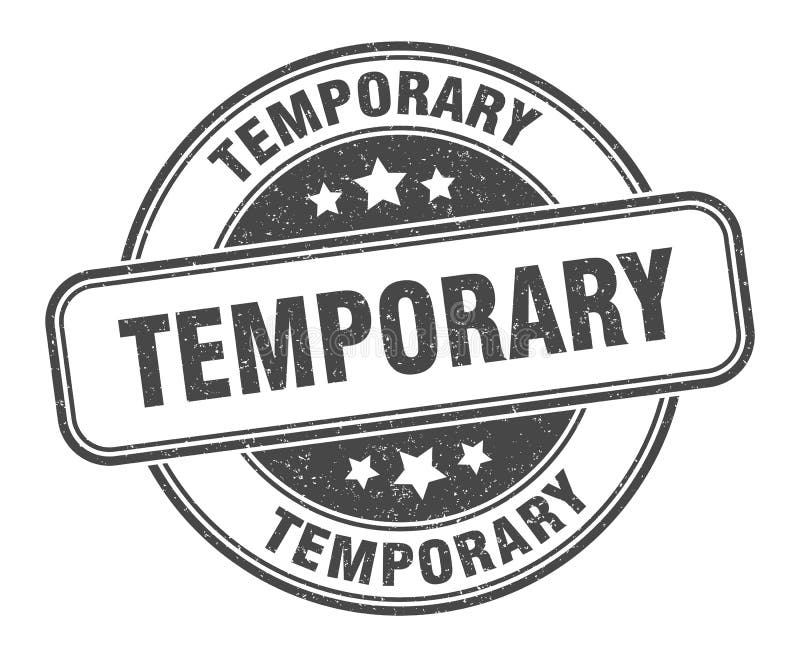 Temporary Stamp. Temporary Label. Round Grunge Sign Stock Vector ...