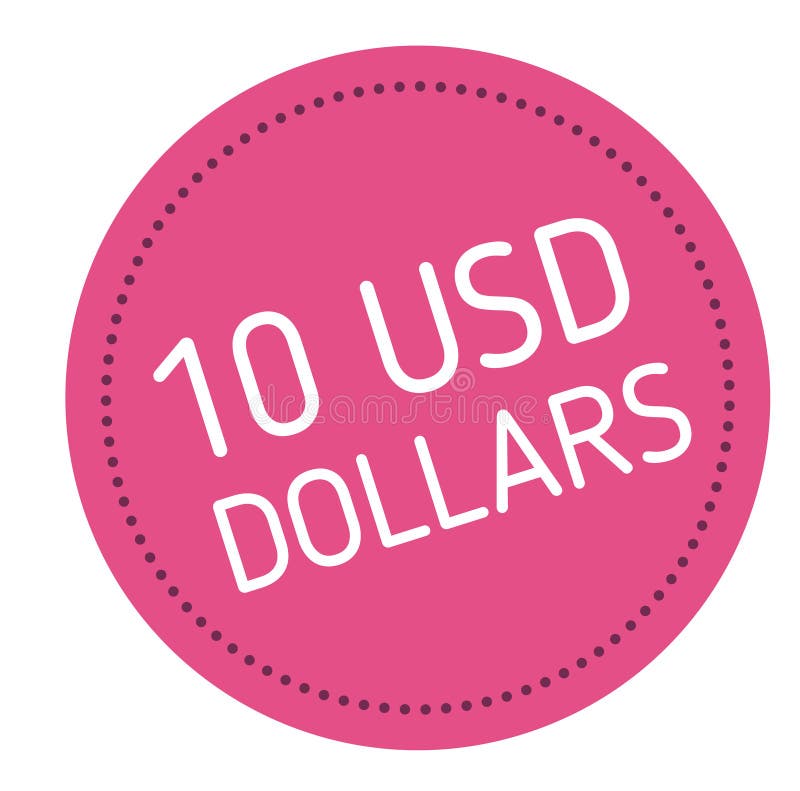 Ten American Dollars Advertising Sticker Stock Vector - Illustration of ...