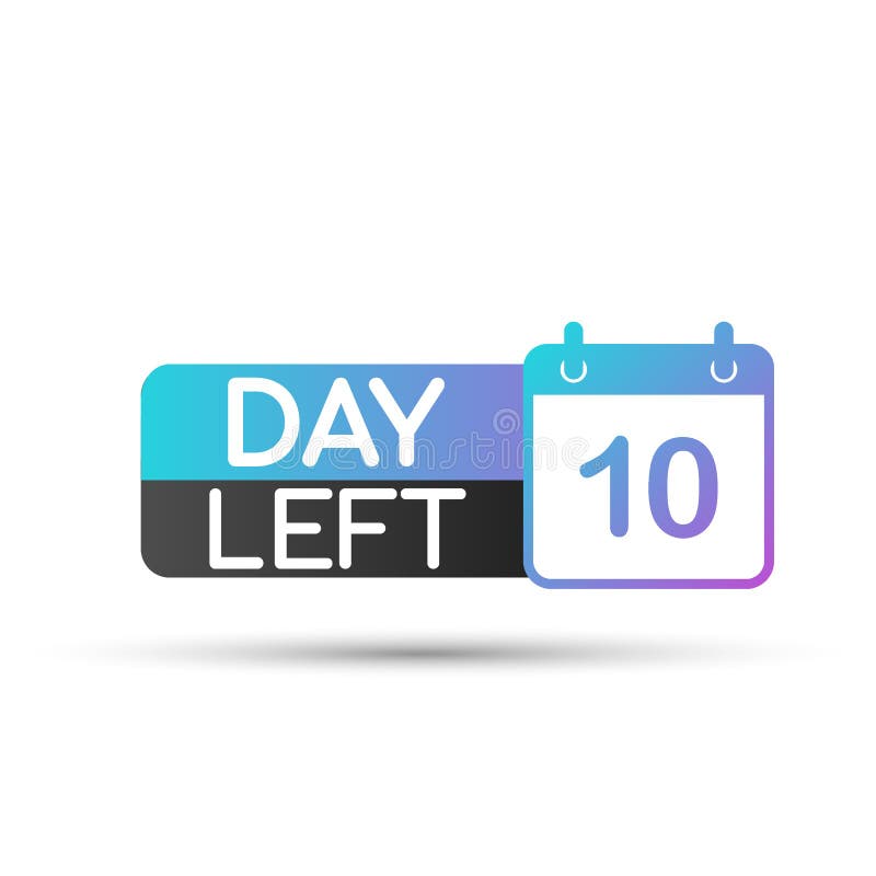 Only Ten Days Left Poster Vector Template. Vector Illustration. Stock ...