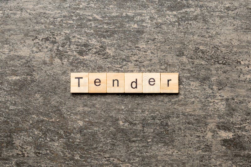Tender Word Written on Wood Block. Tender Text on Table, Concept Stock ...