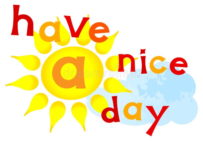 Tenga Letras De Día Agradable Ilustración del Vector - Ilustración de ...