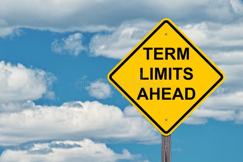 Term Limits Ahead Warning Sign Stock Photo - Image of political, clouds ...
