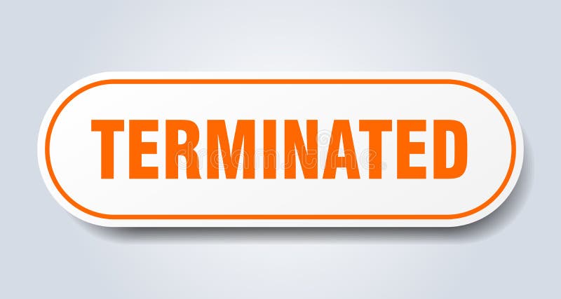 Terminated Sign Stock Illustrations – 712 Terminated Sign Stock ...