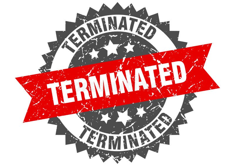 Terminated Stamp. Terminated Label. Round Grunge Sign Stock Vector ...