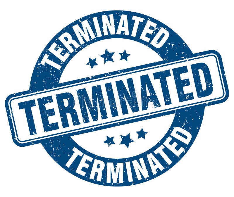 Terminated Stamp. Terminated Label. Round Grunge Sign Stock Vector ...