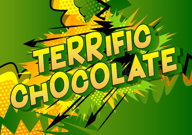Terrific Chocolate - Comic Book Style Words. Stock Vector ...