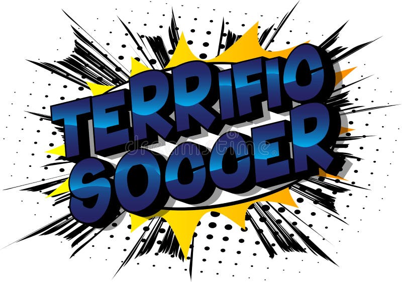 Terrific Soccer - Comic Book Style Words. Stock Vector - Illustration ...