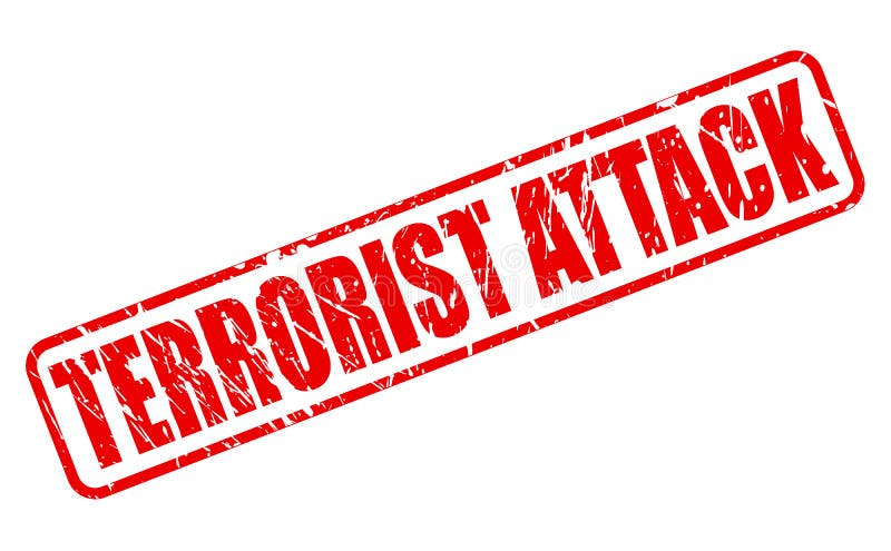 TERRORIST ATTACK Red Stamp Text Stock Illustration - Illustration of ...