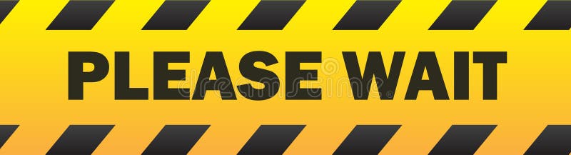 Please Wait Caution Sign Floor Vector Yellow Stripe Tape Sticker Stop ...